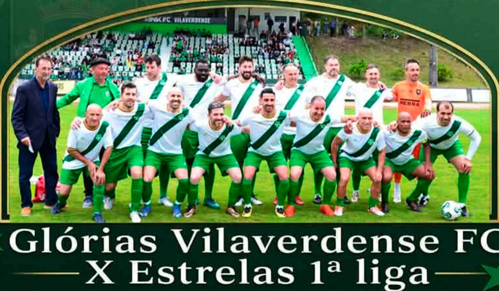 A celebrar 73 anos, Vilaverdense FC promove “Jogo de Estrelas” e ...